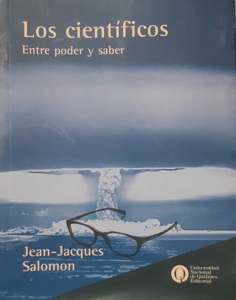 Los Científicos. Entre Poder Y Saber | Laborde