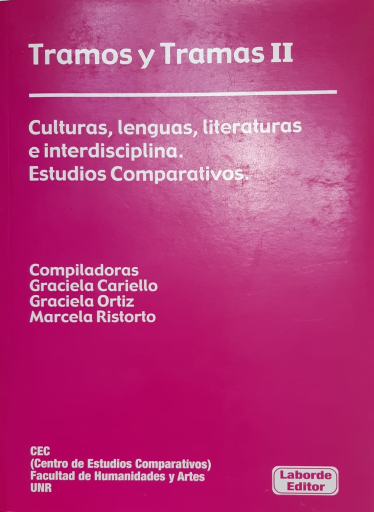 Tramos y Tramas II. Culturas, lenguas, literaturas e interdisciplina ...