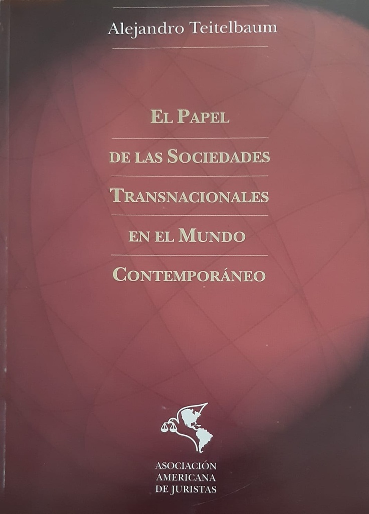 El Papel de las Sociedades Transnacionales en el Mundo Contemporáneo ...