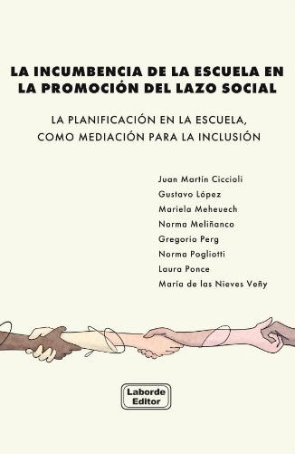 LA INCUMBENCIA DE LA ESCUELA EN LA PROMOCIÓN DEL LAZO SOCIAL | Laborde